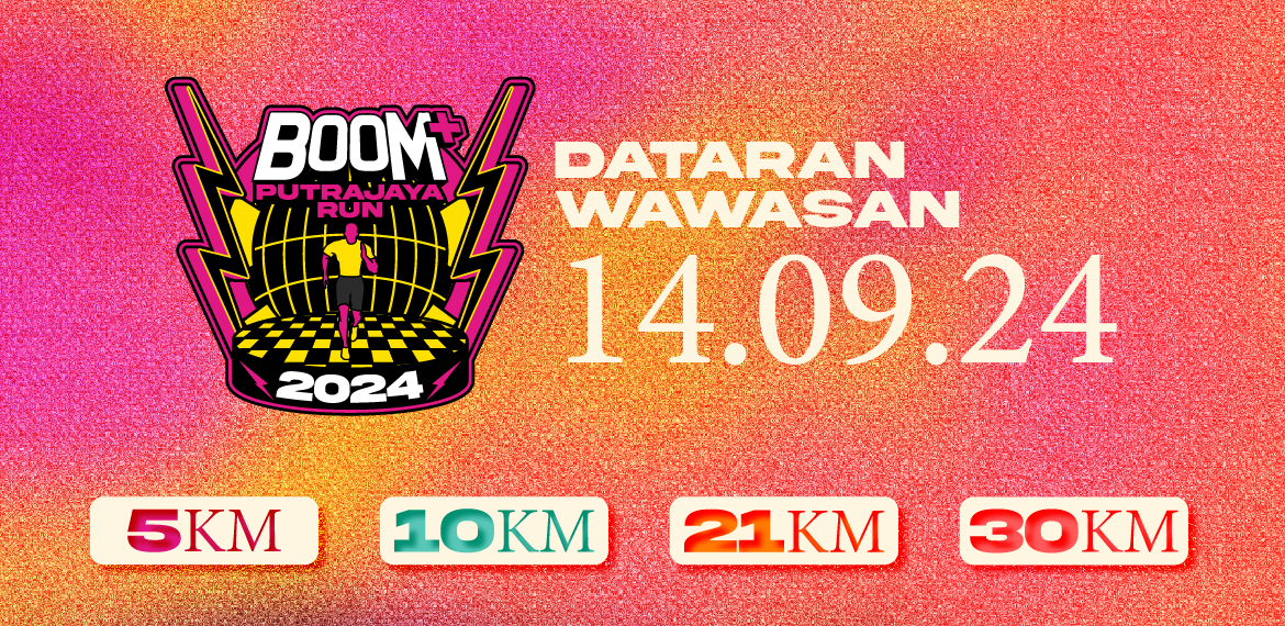 BOOM+ PUTRAJAYA RUN 2024 · Streamlining Ticketing, Enhancing Live Commerce.